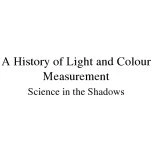 خرید و قیمت دانلود کتاب History of light and color 1st ا کتاب انگلیسی ...