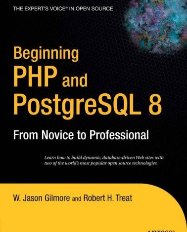خرید و قیمت دانلود کتاب Beginning PHP and PostgreSQL 8: From Novice to Professional 2006 | ترب