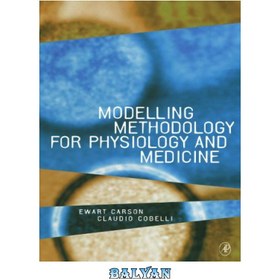 خرید و قیمت دانلود کتاب Modelling Methodology for Physiology and Medicine | ترب