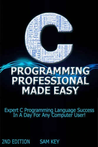 خرید و قیمت دانلود کتاب C Programming Professional Made Easy ویرایش 2 | ترب
