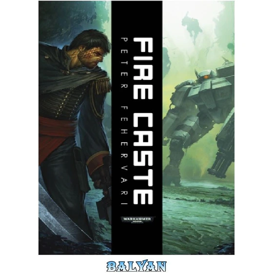 خرید و قیمت دانلود کتاب Fire Caste | ترب