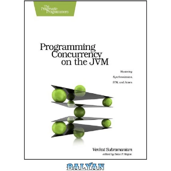 خرید و قیمت دانلود کتاب Programming Concurrency On The Jvm Mastering Synchronization Stm And