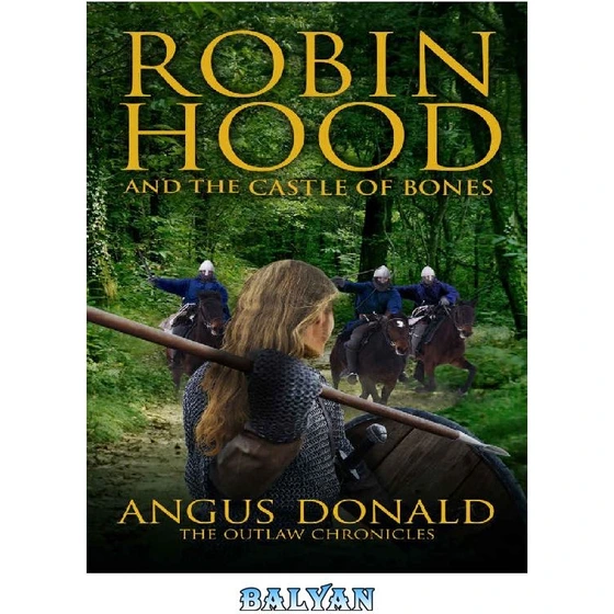 خرید و قیمت دانلود کتاب Robin Hood and the Castle of Bones | ترب