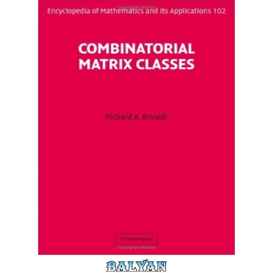خرید و قیمت دانلود کتاب Combinatorial Matrix Classes ترب