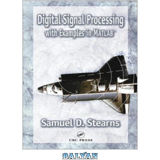 خرید و قیمت دانلود کتاب Digital Signal Processing With Examples In Matlab ترب