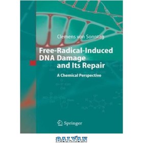 خرید و قیمت دانلود کتاب Free-radical-induced DNA damage and its repair ...