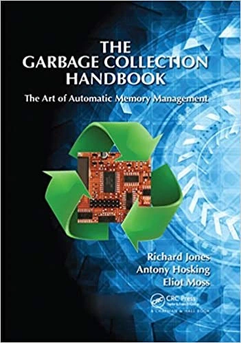 خرید و قیمت کتاب The Garbage Collection Handbook: The Art of Automatic Memory Management ...