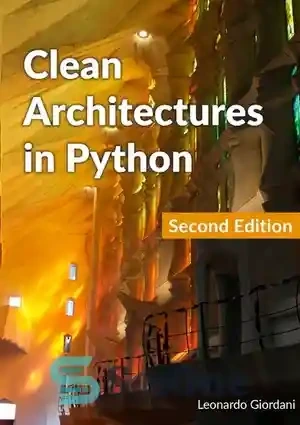 خرید و قیمت دانلود کتاب Clean Architectures in Python A practical ...