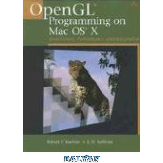خرید و قیمت دانلود کتاب Openglr Programming On Mac Osr X Architecture Performance And