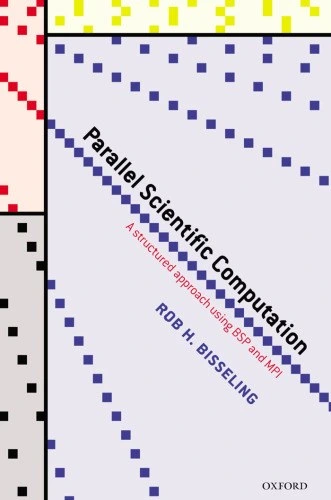 خرید و قیمت دانلود کتاب Parallel Scientific Computation A Structured Approach Using Bsp And Mpi