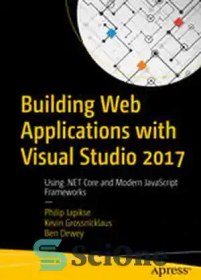 خرید و قیمت دانلود کتاب Building Web Applications with Visual Studio 2017: Using .NET Core and ...