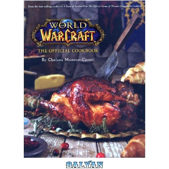 خرید و قیمت دانلود کتاب World of Warcraft: The Official Cookbook | ترب