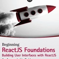 خرید و قیمت Beginning ReactJS Foundations Building User Interfaces with ReactJS: An Approachable ...
