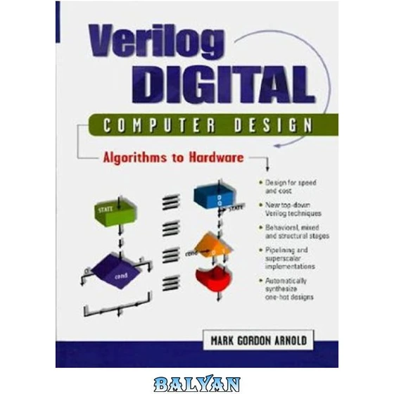 خرید و قیمت دانلود کتاب Verilog Digital Computer Design Algorithms Into Hardware ترب