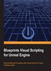 خرید و قیمت Blueprints Visual Scripting for Unreal Engine: Build ...