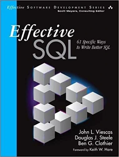 خرید و قیمت کتاب Effective SQL: 61 Specific Ways to Write Better SQL ...