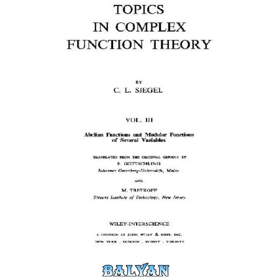 خرید و قیمت دانلود کتاب Topics In Complex Function Theory Abelian And Modular Functions Of