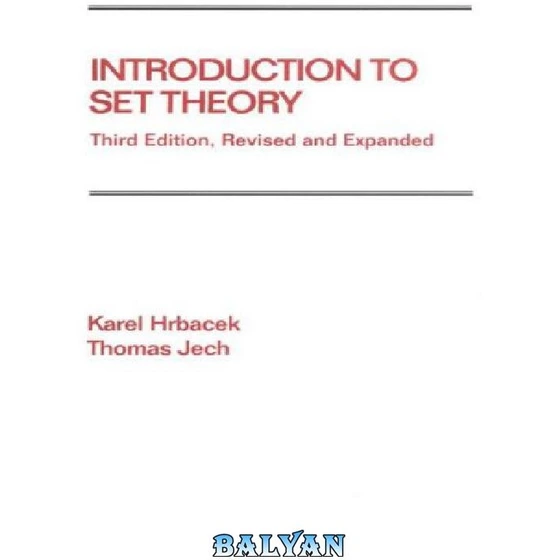 خرید و قیمت دانلود کتاب Introduction to Set Theory, Third Edition, Revised and Expanded (Pure ...
