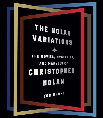 خرید و قیمت دانلود کتاب The Nolan Variations: The Movies, Mysteries, and Marvels of Christopher ...