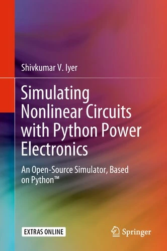 خرید و قیمت دانلود کتاب Simulating Nonlinear Circuits With Python Power