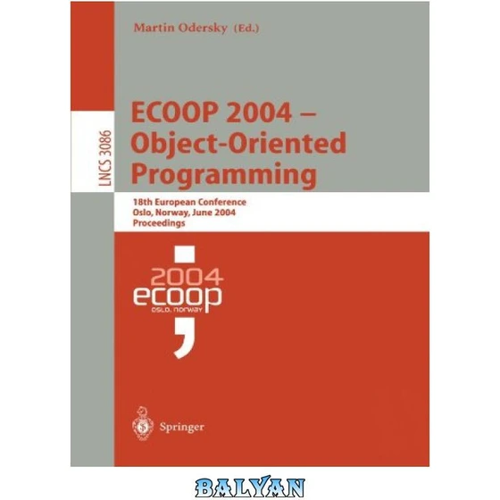 خرید و قیمت دانلود کتاب ECOOP 2004 – Object-Oriented Programming: 18th European Conference, Oslo ...