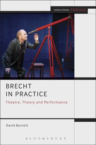 خرید و قیمت دانلود کتاب Brecht in Practice: Theatre, Theory and ...