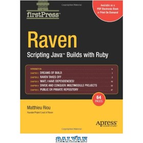 خرید و قیمت دانلود کتاب Raven: Scripting Java Builds with Ruby | ترب