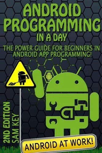 خرید و قیمت دانلود کتاب Android Programming In A Day The Power Guide For Beginners In Android