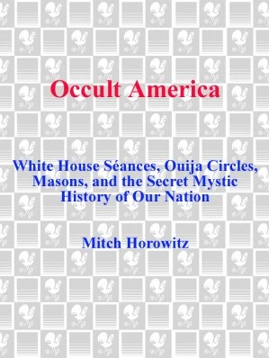 خرید و قیمت کتاب Occult America: White House Seances, Ouija Circles ...