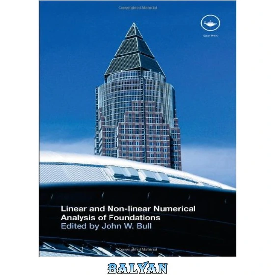 خرید و قیمت دانلود کتاب Linear And Non Linear Numerical Analysis Of Foundations ترب