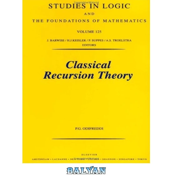 خرید و قیمت دانلود کتاب Classical Recursion Theory The Theory Of Functions And Sets Of Natural