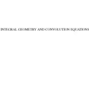 خرید و قیمت دانلود کتاب Integral Geometry and Convolution Equations ...