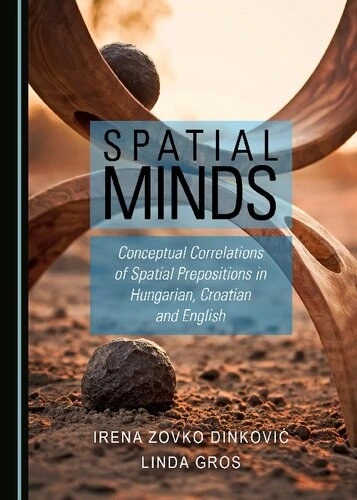 خرید و قیمت دانلود کتاب Spatial Minds: Conceptual Correlations of Spatial Prepositions in ...