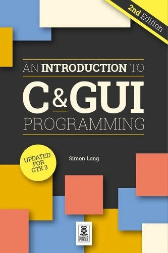 خرید و قیمت دانلود کتاب An Introduction To C And Gui Programming ویرایش 2
