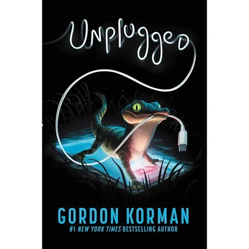 خرید و قیمت کتاب زبان اصلی Unplugged اثر Gordon Korman انتشارات Balzer ...