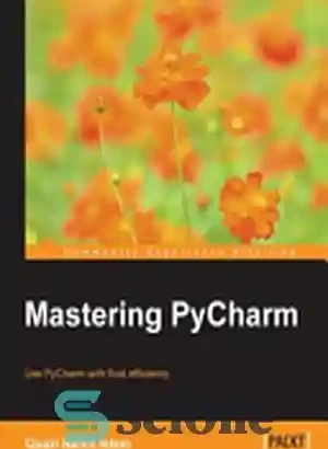 خرید و قیمت دانلود کتاب Mastering PyCharm (Python) - تسلط بر PyCharm (Python) | ترب