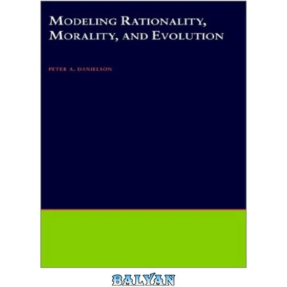 خرید و قیمت دانلود کتاب Modelling Rationality, Morality, and Evolution ...