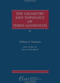 خرید و قیمت دانلود کتاب The Geometry and Topology of Three-Manifolds IV 2022 | ترب