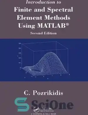 خرید و قیمت دانلود کتاب Introduction to Finite and Spectral Element Methods Using MATLAB, Second ...