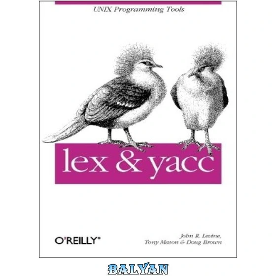 خرید و قیمت دانلود کتاب Lex and Yacc [parsers, UNIX | ترب