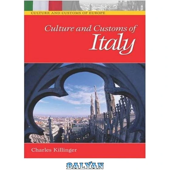 خرید و قیمت دانلود کتاب Culture and Customs of Italy (Culture and ...