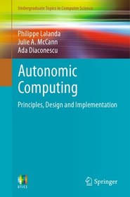 خرید و قیمت دانلود کتاب Autonomic computing: principles, design and implementation 2014 ا کتاب ...