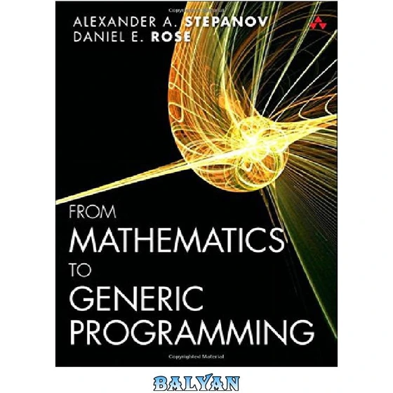 خرید و قیمت دانلود کتاب From Mathematics To Generic Programming ا از ریاضیات تا برنامه نویسی
