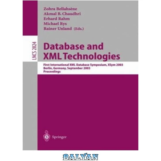 خرید و قیمت دانلود کتاب Database And Xml Technologies First International Xml Database