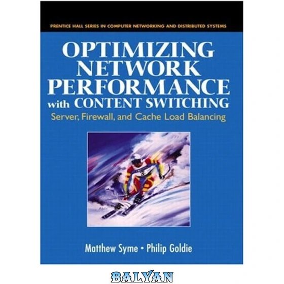 خرید و قیمت دانلود کتاب Optimizing Network Performance With Content Switching Server Firewall