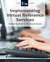 خرید و قیمت دانلود کتاب Implementing Virtual Reference Services : A LITA Guide ویرایش 1 | ترب