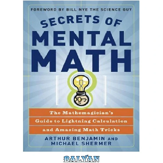 خرید و قیمت دانلود کتاب Secrets of Mental Math: The Mathemagician's ...