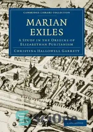 خرید و قیمت دانلود کتاب The Marian Exiles: A Study in the Origins of ...