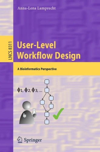 خرید و قیمت دانلود کتاب User-Level Workflow Design: A Bioinformatics Perspective ویرایش 1 ا کتاب ...