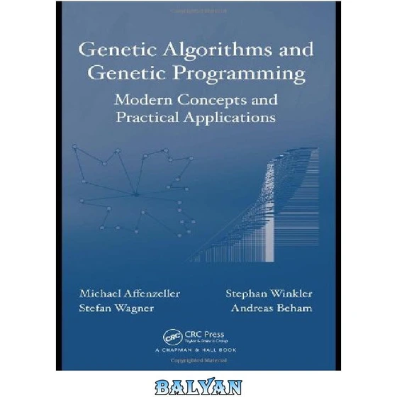 خرید و قیمت دانلود کتاب Genetic Algorithms And Genetic Programming Modern Concepts And